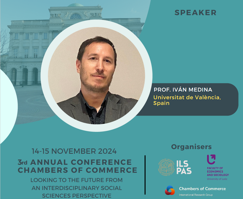 Speaker (3rd Conference): Prof. Iván Medina (UV, Spain) - Chambers of Commerce