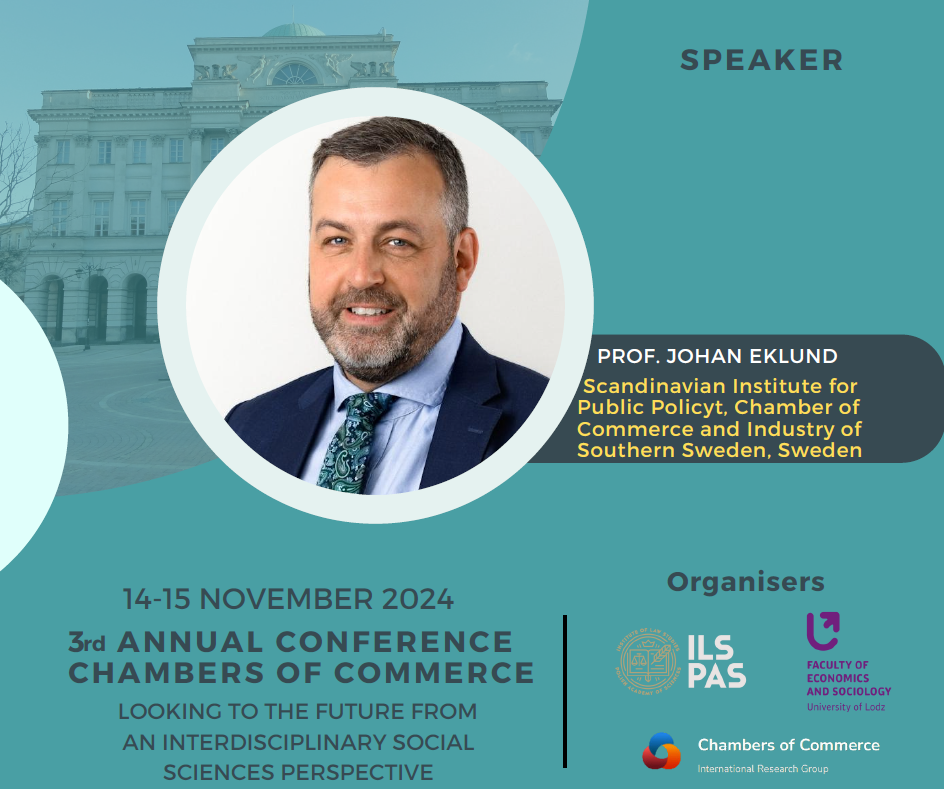 Speaker (3rd Conference): Prof. Johan Eklund (SIPP & CCISS, Sweden) - Chambers of Commerce