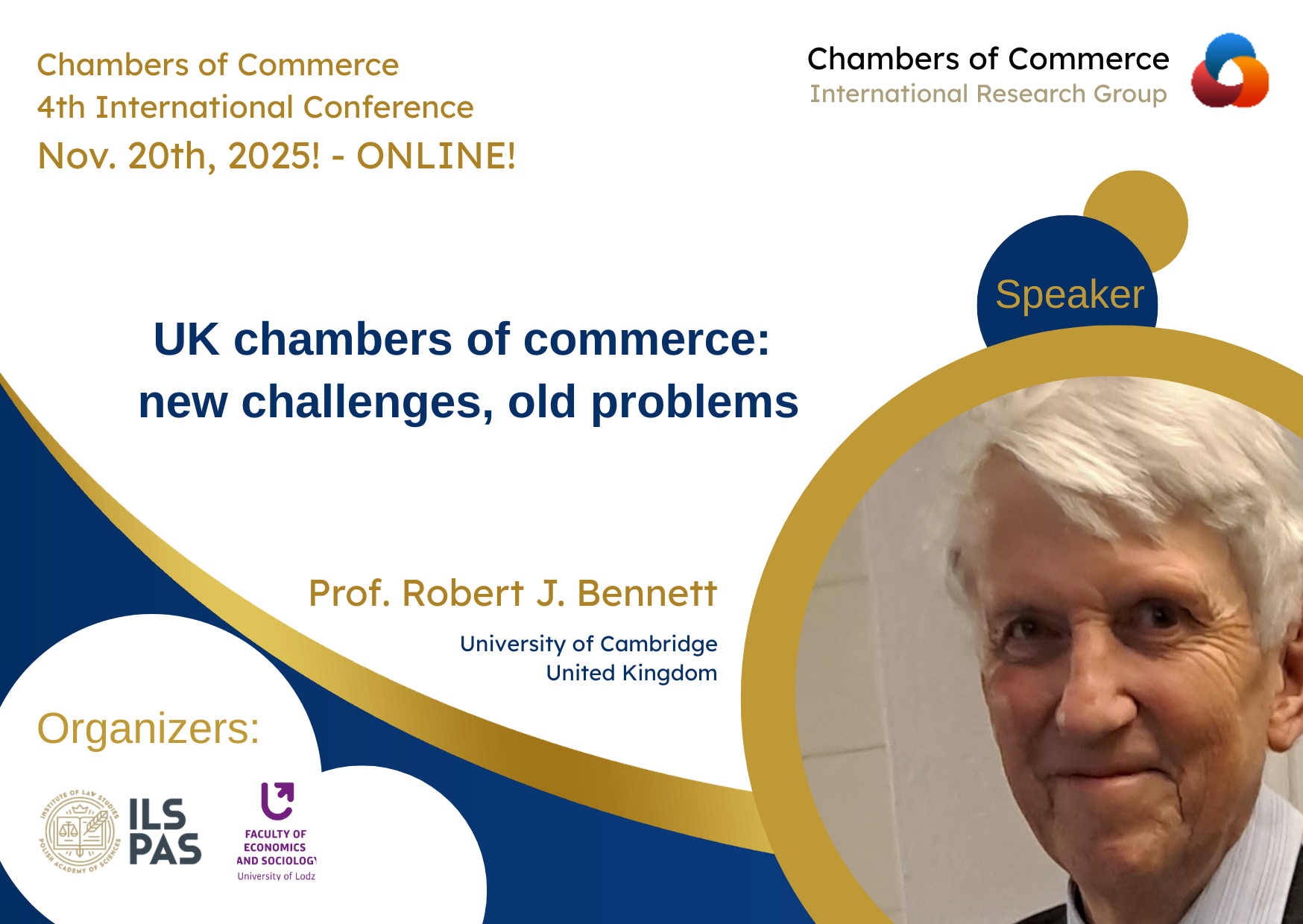 Speaker (4th Conference): Prof. Robert J. Bennett (Cambridge, UK) - Chambers of Commerce